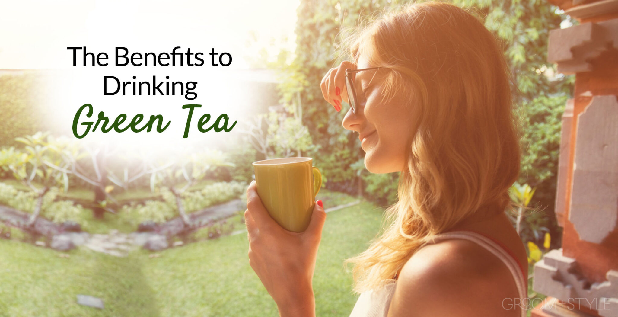 The Health Benefits, Effects and Uses of Green Tea